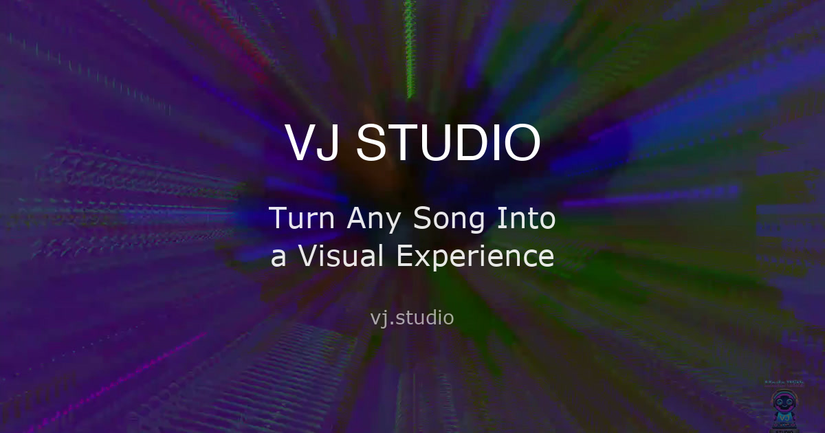 VJ Studio — Audio Into Videos People Watch. Free Mac App.